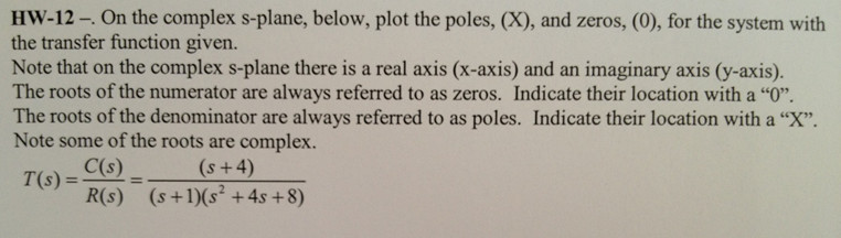 HW-12 -.On the complex s-plane, below, plot the | Chegg.com