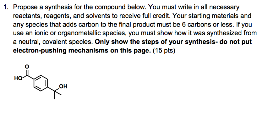 Solved Propose a synthesis for the compound below. You must | Chegg.com