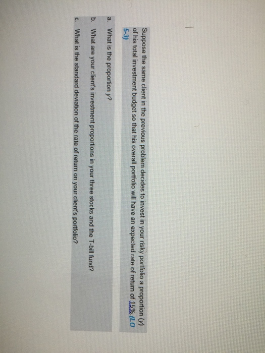 Suppose The Same Client In The Previous Problem Chegg