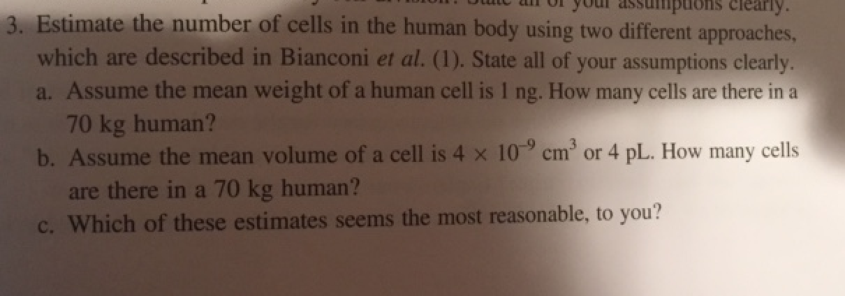 Solved Estimate the number of cells in the human body using | Chegg.com