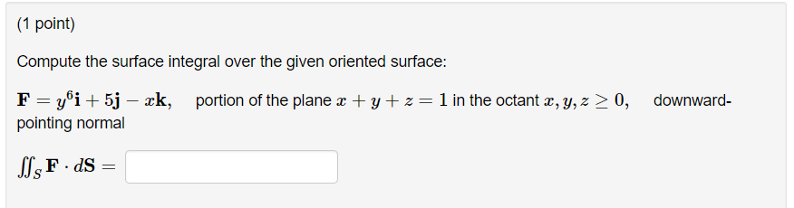 Solved Compute the surface integral over the given oriented | Chegg.com
