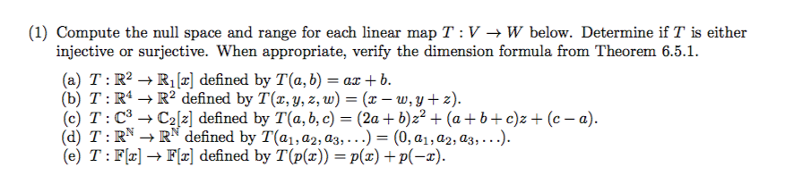 Solved 1 Compute The Null Space And Range For Each Linear 