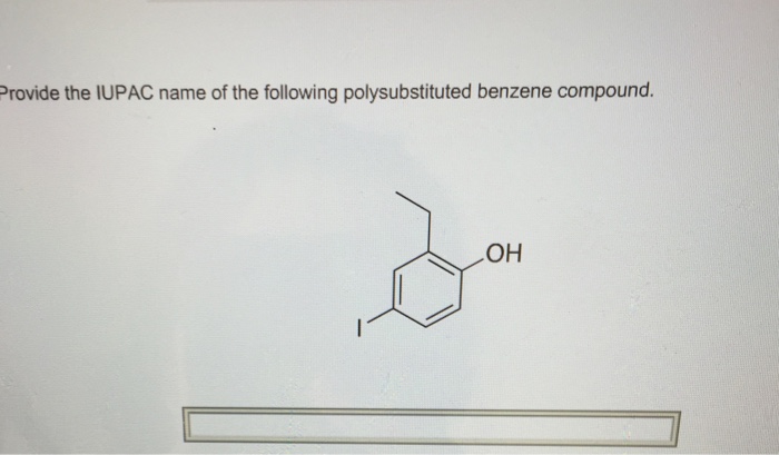 Solved Provide the IUPAC name of the following | Chegg.com