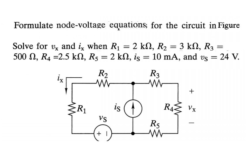 Solved Formulate node-voltage equations; for the circuit in | Chegg.com