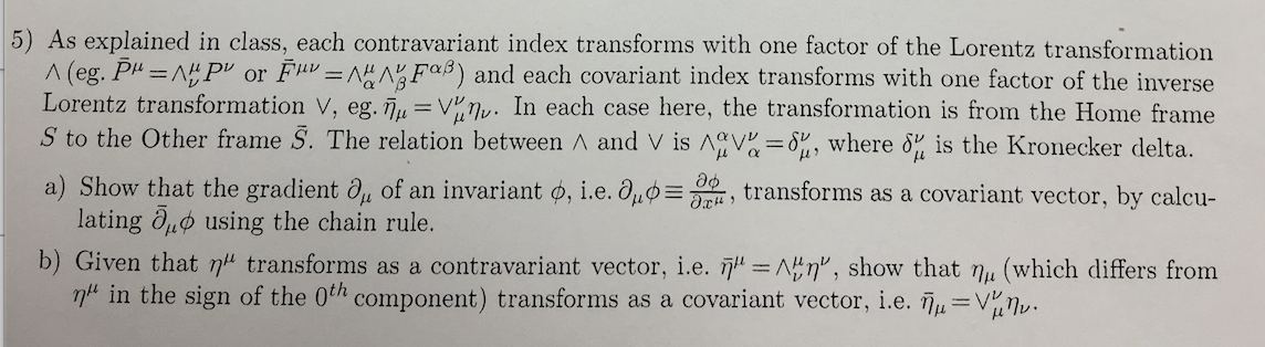 Solved As explained in class, each contravariant index | Chegg.com