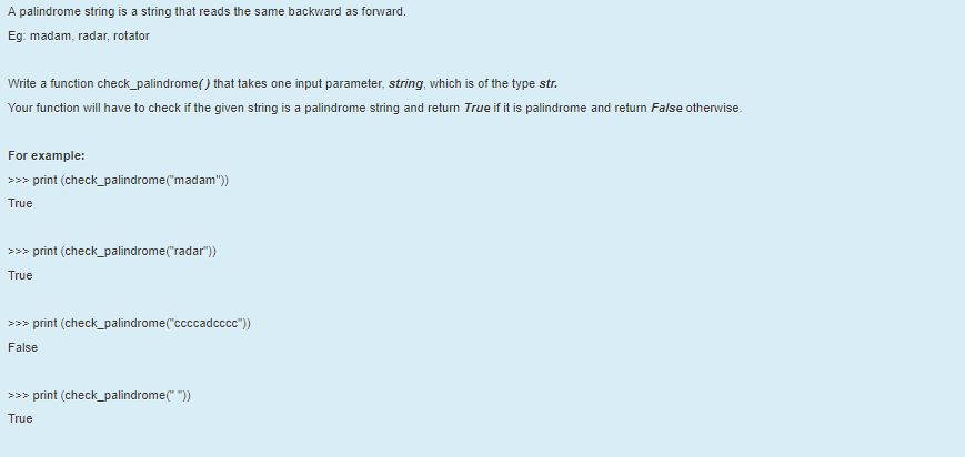 Solved A palindrome string is a string that reads the same | Chegg.com