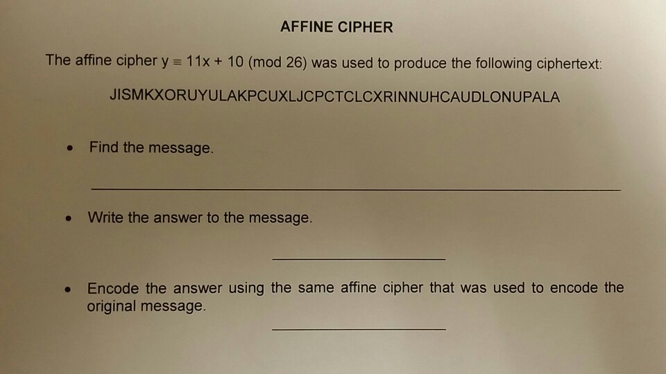 Solved AFFINE CIPHER The affine cipher y 11 x + 10 (mod 26) | Chegg.com