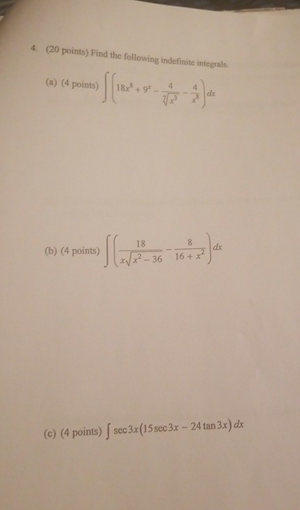 Solved 4. (20 points) Find the following indefinite | Chegg.com