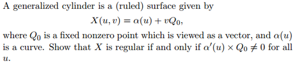 A generalized cylinder is a (ruled) surface given by | Chegg.com