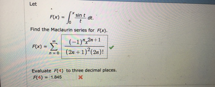 Solved Let F(x) = integral_0^x sin t/t dt. Find the | Chegg.com Solved Let F(x) = integral_0^x sin t/t dt. Find the | Chegg.com