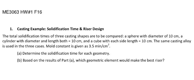 Solved Casting Example: Solidification Time & Riser Design | Chegg.com Solved Casting Example: Solidification Time & Riser Design | Chegg.com
