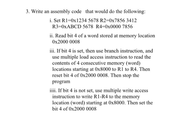 Write an assembly code that would do the following: | Chegg.com
