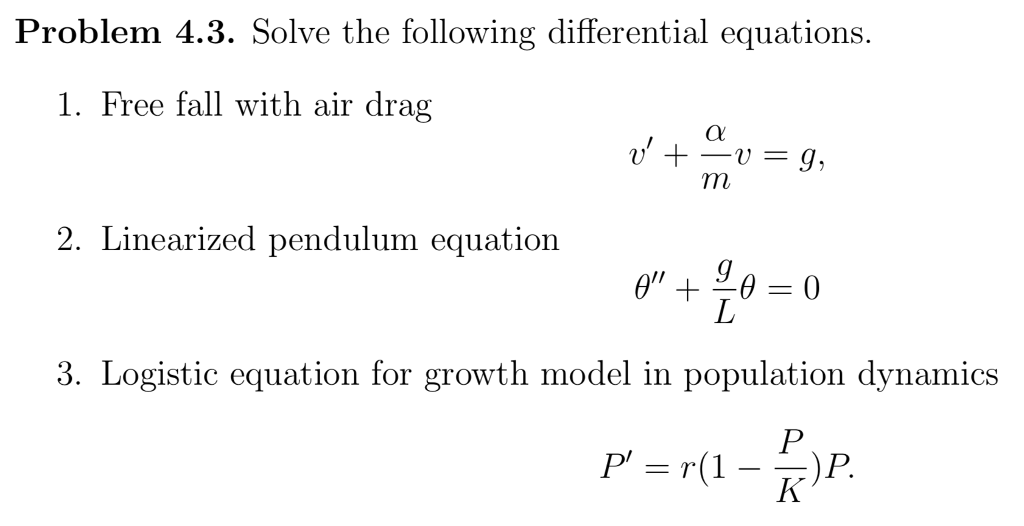 Solved Problem 4.3. Solve the following differential | Chegg.com