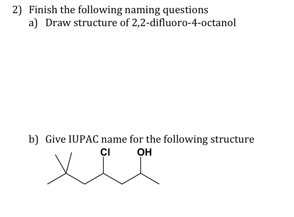 Solved 2) Finish the following naming questions a) Draw | Chegg.com