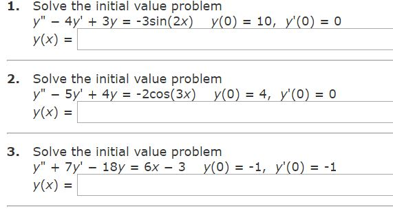 Solved Solve the initial value problem y" - 4y' + 3y = - 3 | Chegg.com