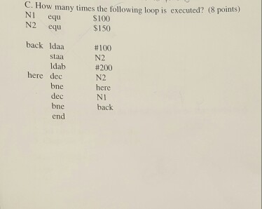 How many times the following loop is executed? | Chegg.com