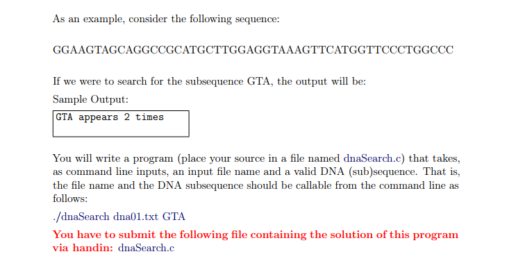 Solved 2. DNA sequences (dnaSearch.c A DNA sequence is a | Chegg.com
