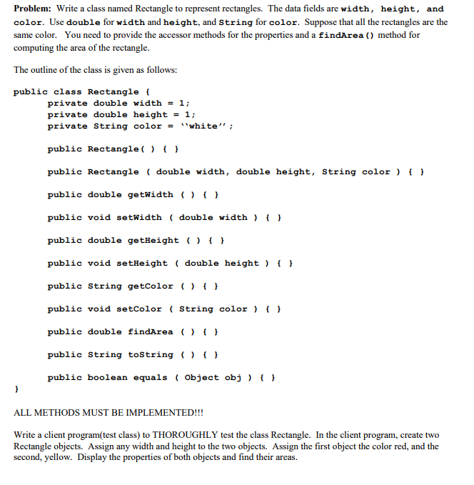 Solved Problem Write A Class Named Rectangle To Represent