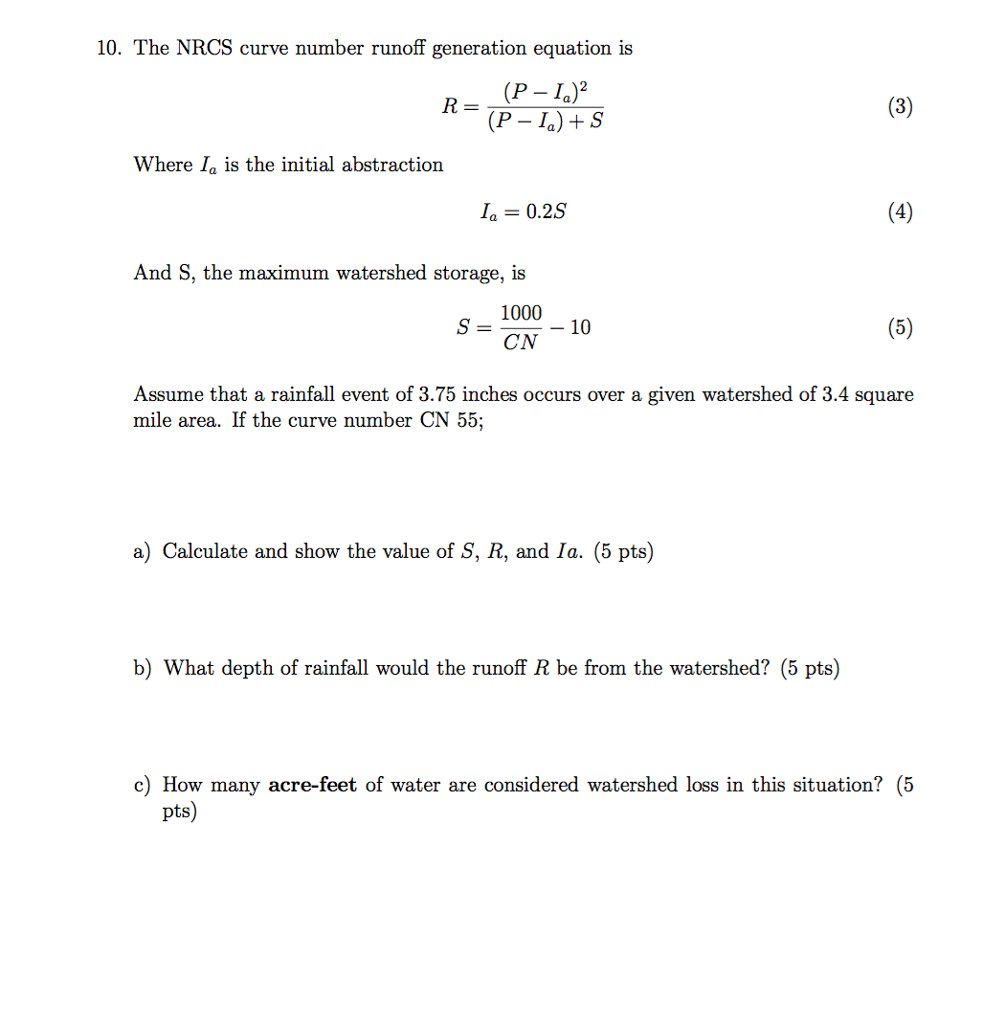 Solved 10 The Nrcs Curve Number Runoff Generation Equation
