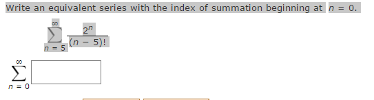 Solved Write an equivalent series with the index of | Chegg.com