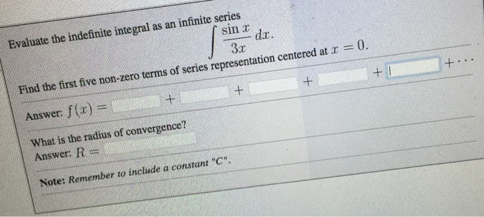 Solved Evaluate the indefinite integral as an infinite | Chegg.com