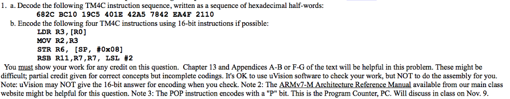 Solved 1. a. Decode the following TM4C instruction sequence, | Chegg.com
