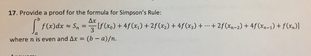 Solved Provide a proof for the formula for Simpson's Rule: | Chegg.com