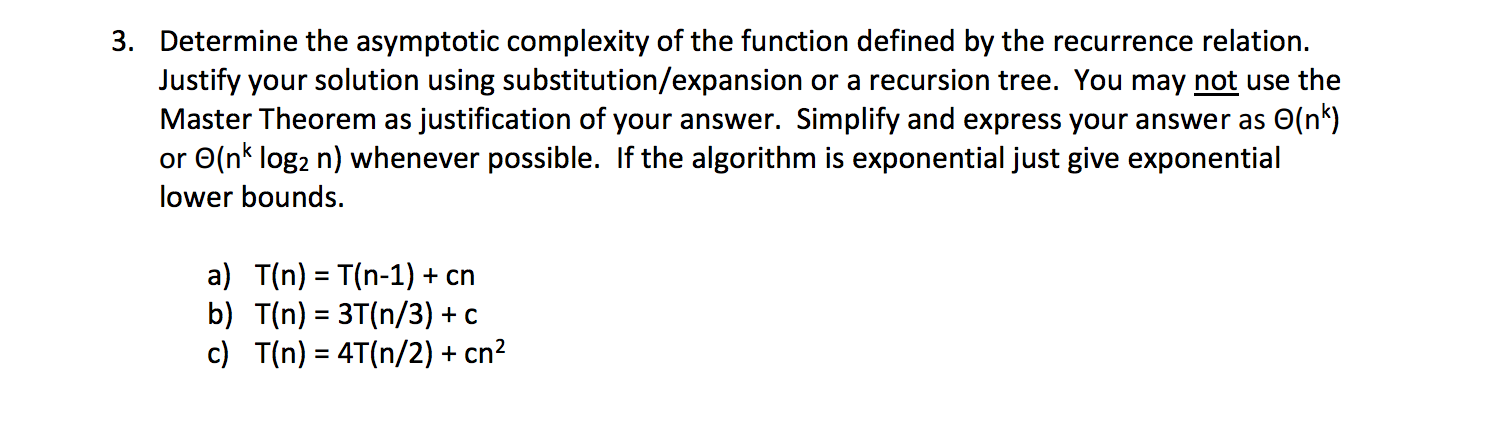 Solved Determine The Asymptotic Complexity Of The Function 4527