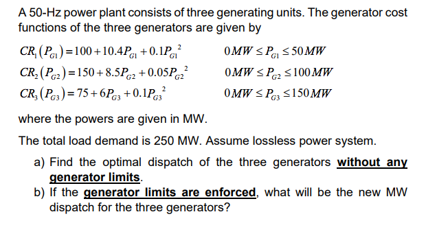 Solved A 50-Hz power plant consists of three generating | Chegg.com