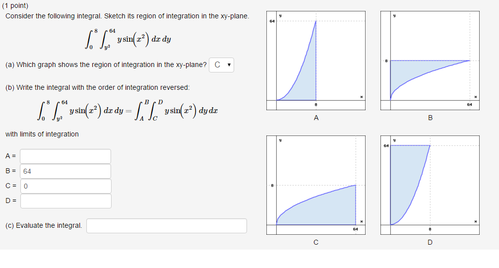 Solved (1 point) Consider the following integral. Sketch | Chegg.com Solved (1 point) Consider the following integral. Sketch | Chegg.com