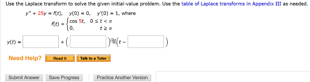 Solved Use the Laplace transform to solve the given | Chegg.com