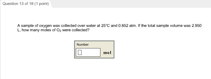 Solved A sample of oxygen was collected over water at 25 | Chegg.com