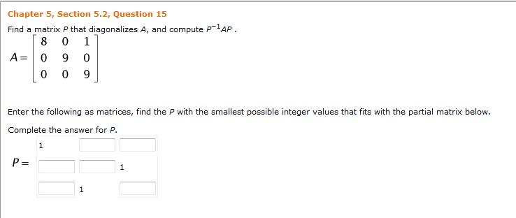 Solved Find a matrix P that diagonalizes A, and compute | Chegg.com