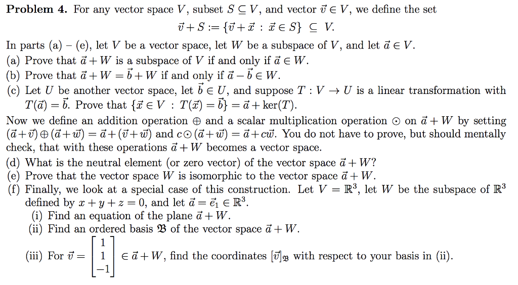 Solved Problem 4. For any vector space V, subset S C V, and | Chegg.com