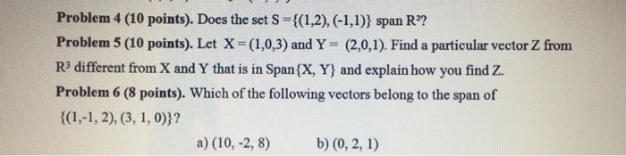 Solved Does the set S ={(1, 2), (-1, 1)} span R^2? Let X = | Chegg.com