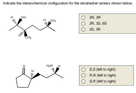 Solved Identify the stereochemical configuration for all of | Chegg.com