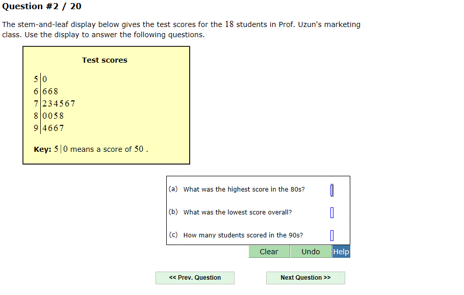 Solved Question #2 / 20 The stem-and-leaf display below | Chegg.com