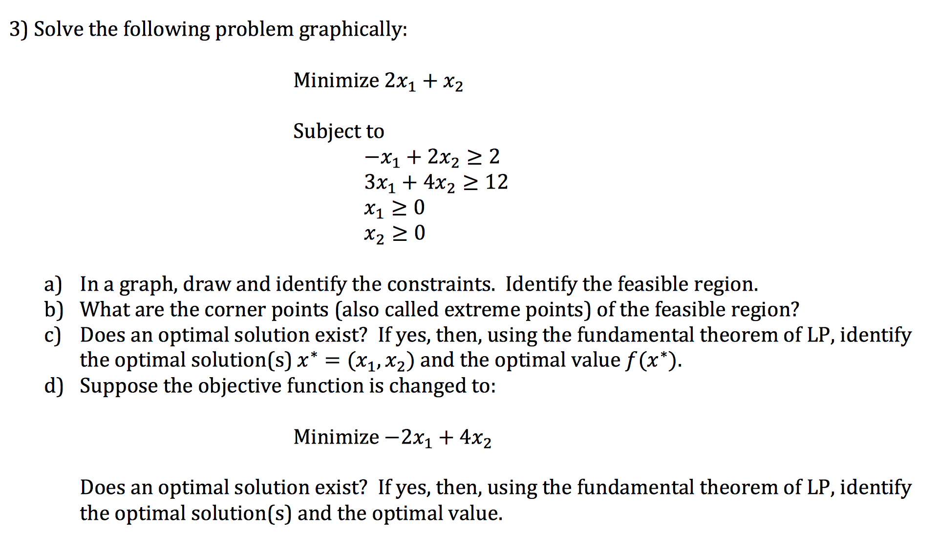 Solved 3) Solve the following problem graphically: Minimize | Chegg.com