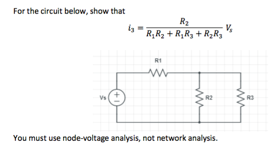 Solved For the circuit below, show that R1R2 R1R3 R2R3 vs | Chegg.com
