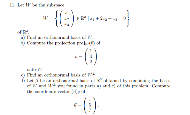 Solved 11. Let W be the subspace of R3 a) Find an | Chegg.com
