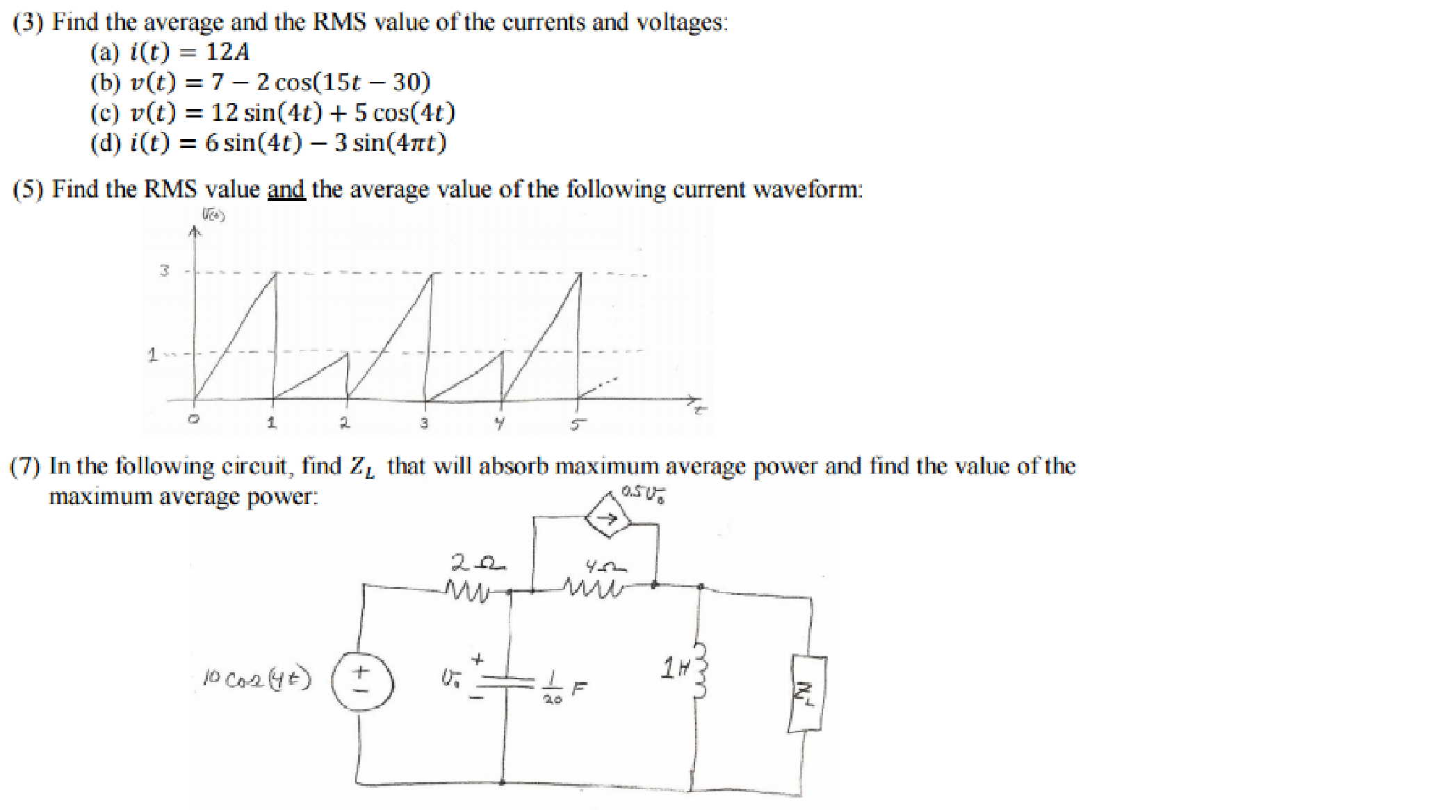 Solved (3) Find the average and the RMS value of the | Chegg.com