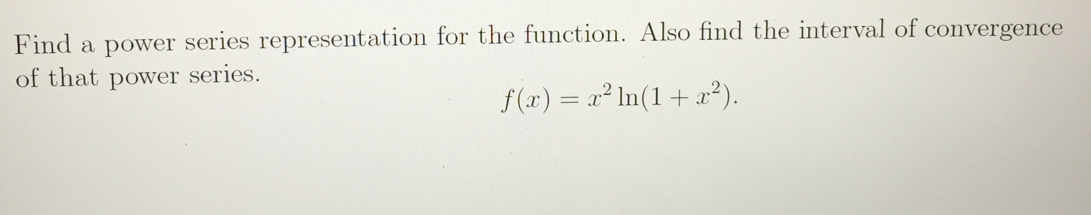 Solved Find a power series representation for the function. | Chegg.com