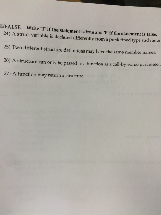 Solved Write 'T' if the statement is true and 'F' if the | Chegg.com