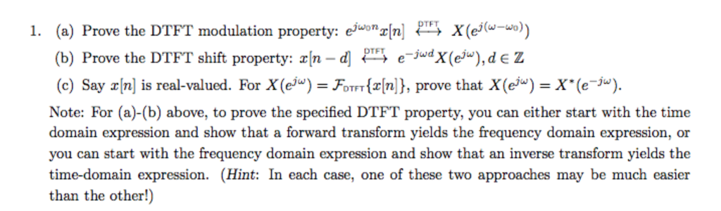 Solved (a) Prove the DTFT modulation property: e^j omega_0 n | Chegg.com