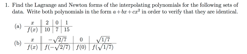 Solved 1 Find The Lagrange And Newton Forms Of The
