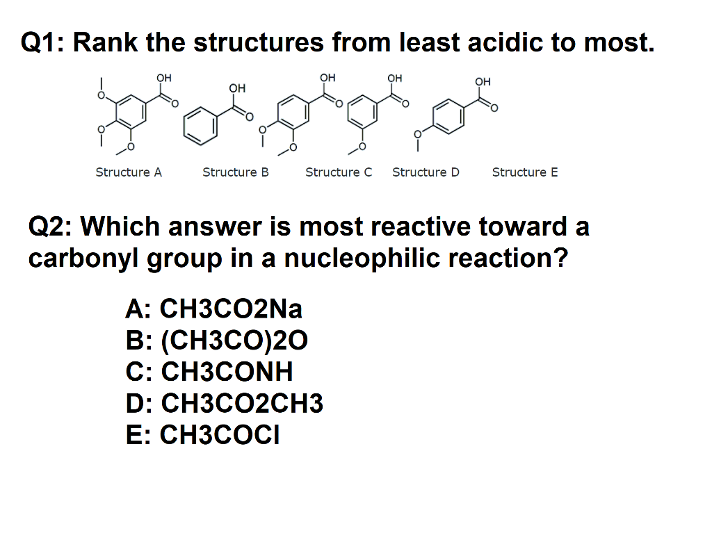 Solved Q1: Rank the structures from least acidic to most. он | Chegg.com
