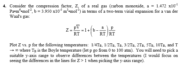 Solved 2. The compression factor for air is given by Z = 1 + | Chegg.com