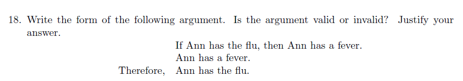 Solved Write the form of the following argument. Is the | Chegg.com