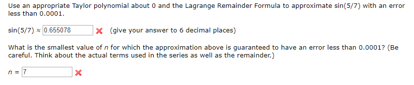 Solved Use an appropriate Taylor polynomial about 0 and the | Chegg.com