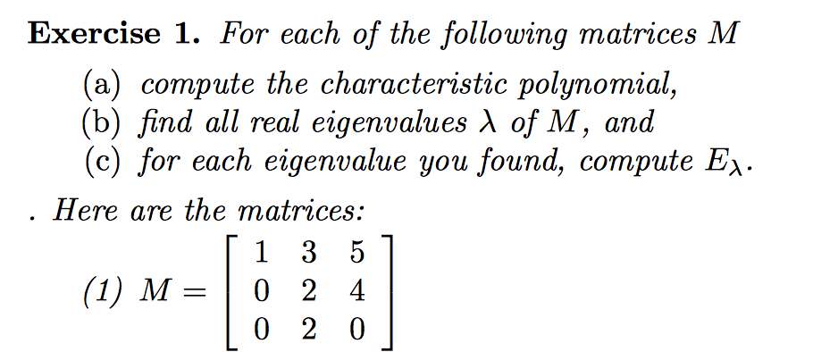 Solved Exercise 1. For each of the following matrices M (a) | Chegg.com
